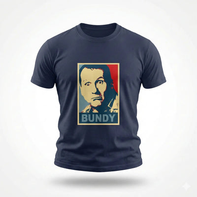 Bundy | T-Shirt - Al Bundy Store - T-Shirt